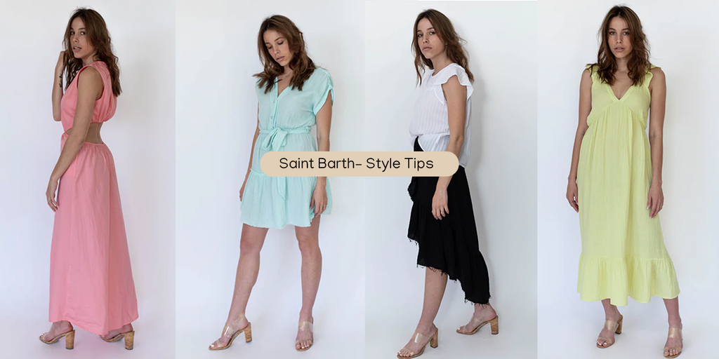 Saint Barth– Style Tips for Women – STARKx